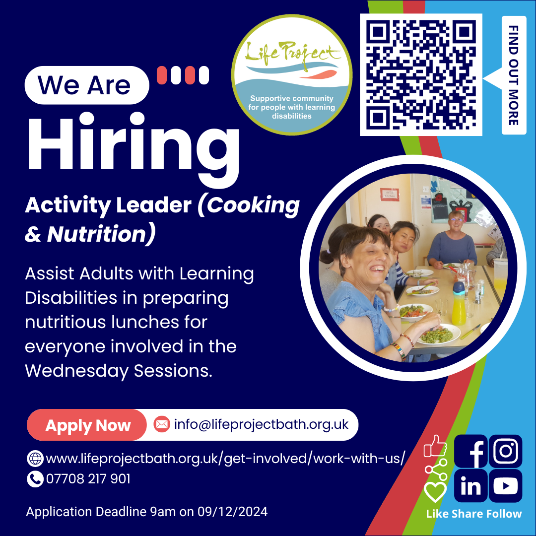 We Are Hiring - Cooking & Nutrition - The Life Project (Bath)