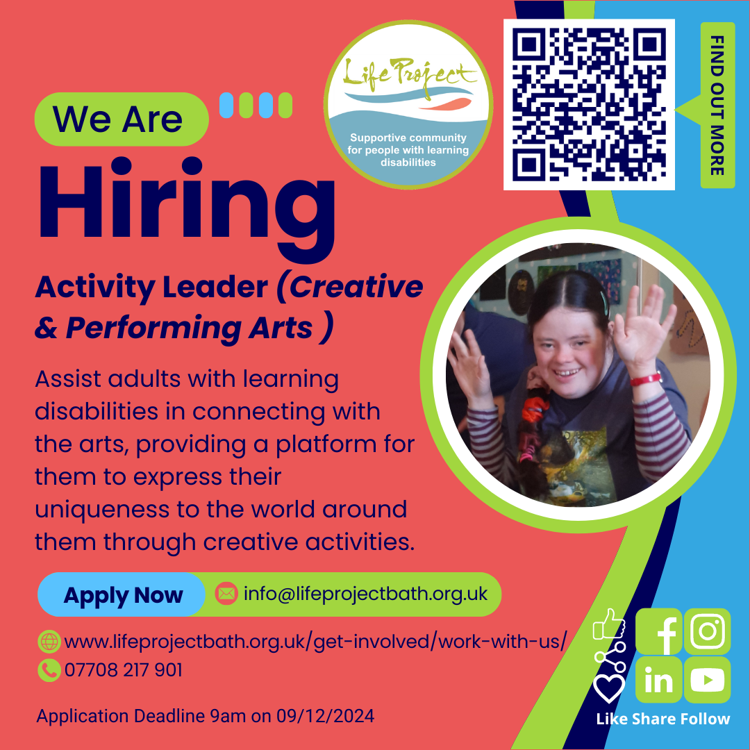 We Are Hiring - Creative & Performing Arts - The Life Project (Bath)